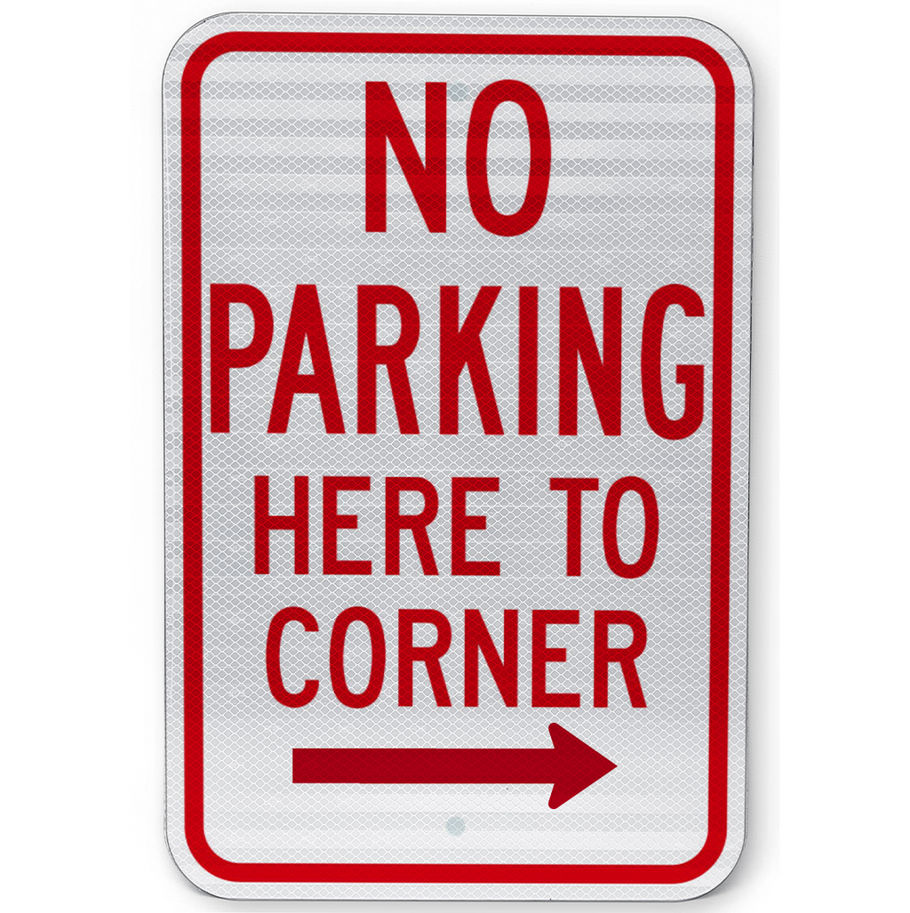 No Parking Here to Corner Sign | Highway Traffic Supply