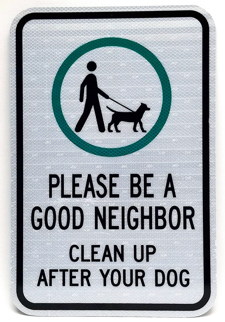 Please Be A Good Neighbor Sign – Highway Traffic Supply