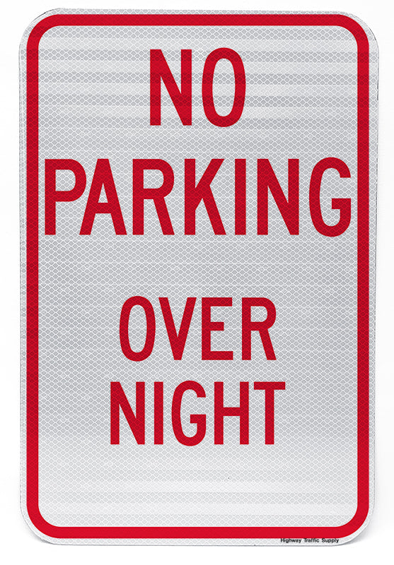 No Parking Over Night Sign | Highway Traffic Supply
