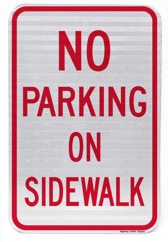 No Parking On Sidewalk Sign | Highway Traffic Supply