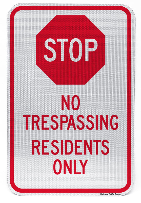 Stop No Trespassing Residents Only Sign | Highway Traffic Supply