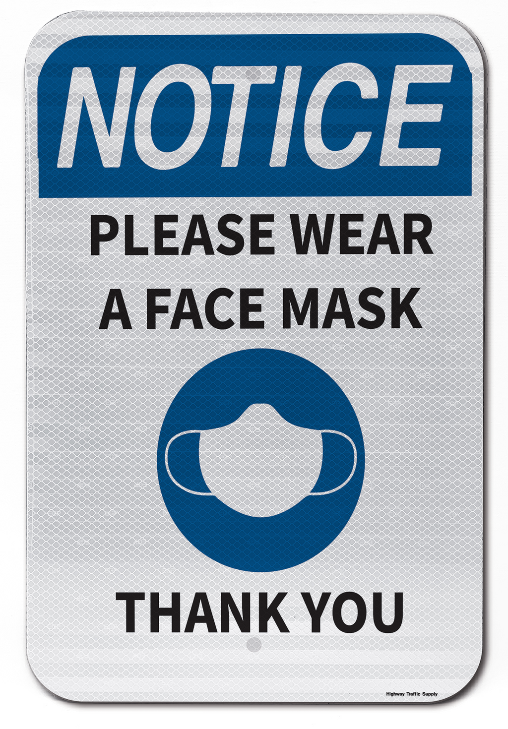 Notice Please Wear A Face Mask Sign | Covid-19 Signs | Highway Traffic ...